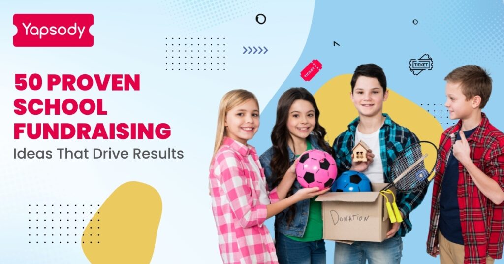 50+ School Fundraising Ideas (High Profit)