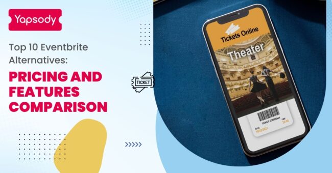 Top 10 Eventbrite Alternatives & Competitors For 2025